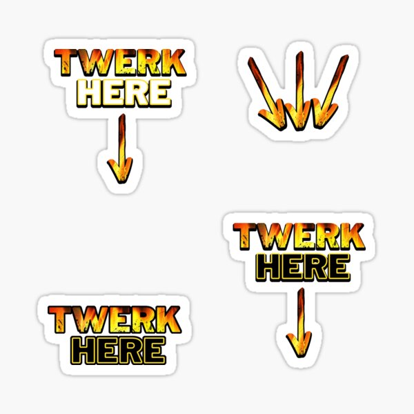 "Twerk Here｜Dance Party｜Funny Twerk" Sticker by Fun-Can | Redbubble