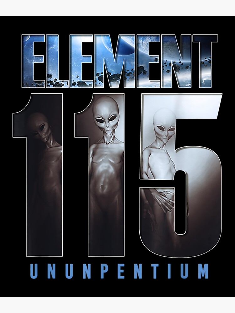 "Element 115 - Ununpentium Alien UFO Area 51 Flying Saucer" Poster for ...