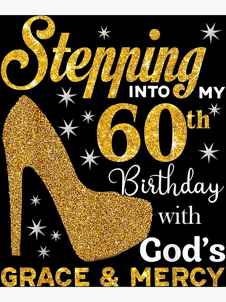Póster «Entrando en mi 60 cumpleaños con la camiseta de las gracias y ...