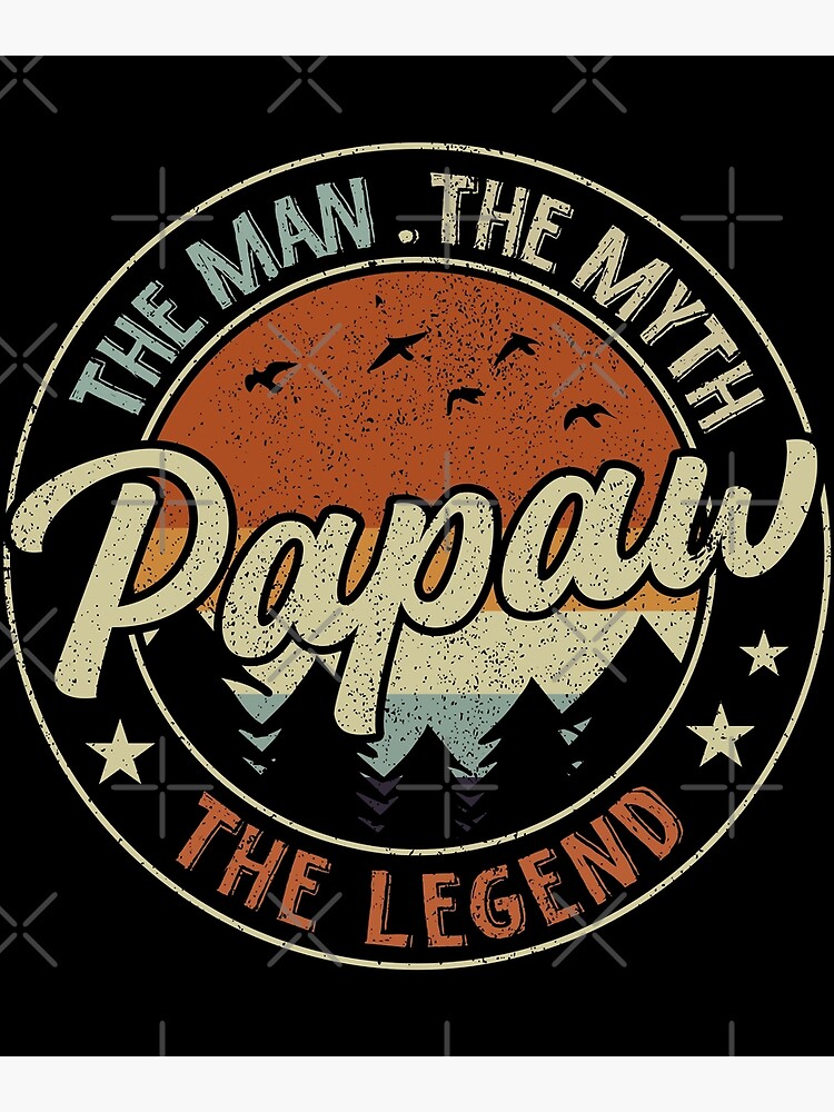 Lámina fotográfica «Papaw El Hombre El Mito La Leyenda Vintage Día del ...