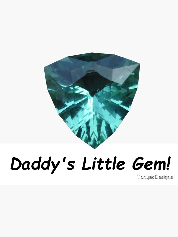 "Daddy's Little Gem No1" Sticker for Sale by TonyacDesigns | Redbubble