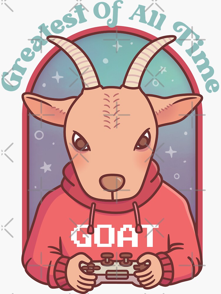 "Funny Goat Gamer Greatest Of All Time" Sticker by rustydoodle | Redbubble