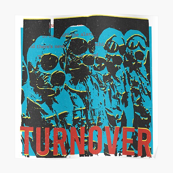 "Turnover" Poster for Sale by Renletta02 | Redbubble
