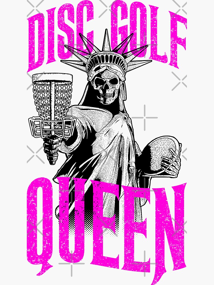 "Funny Disc Golf Queen Gothic Statue Of Liberty Skeleton" Sticker by ...