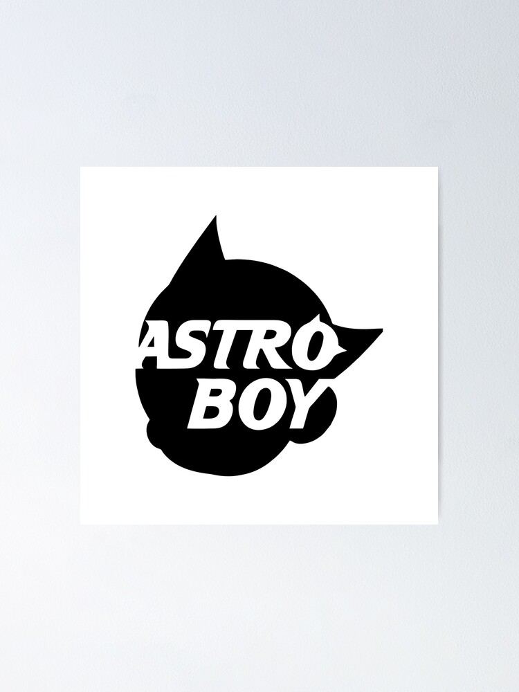 "ASTRO BOY - LOGO" Poster for Sale by SantaTromp44 | Redbubble