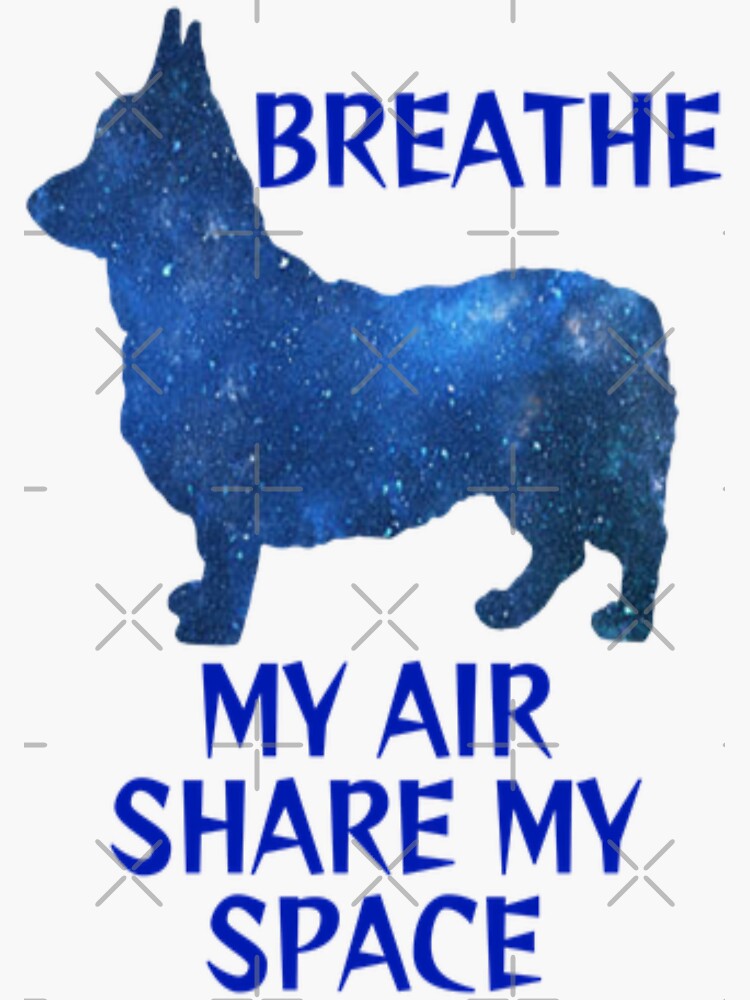 "Midnight Blue Sapphire Milky Way Galaxy Corgi - Breathe My Air Share ...