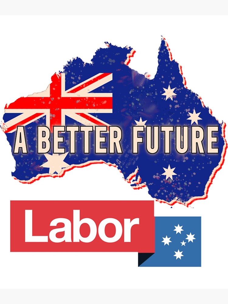 "Australian Labor Party a better future Australian map retro " Poster ...