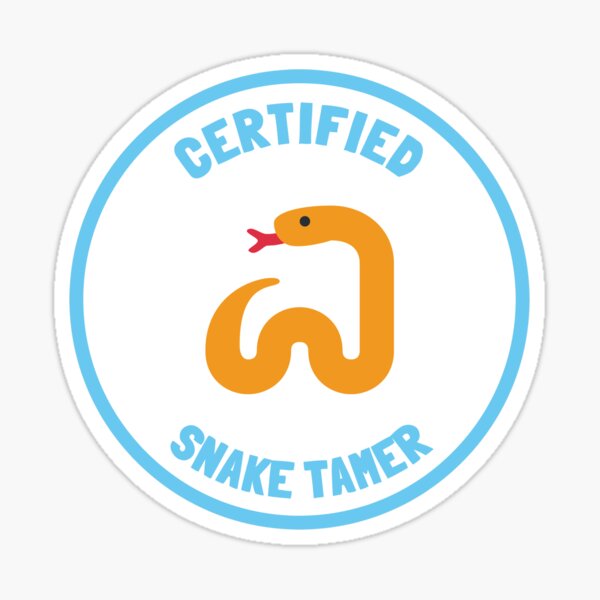 "Certified Snake Tamer" Sticker by GasconyPassion | Redbubble