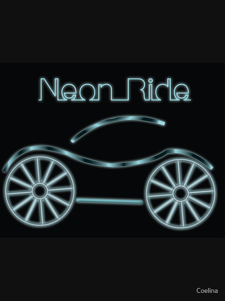 "Neon Ride" T-shirt for Sale by Coelina | Redbubble | glow in the dark ...