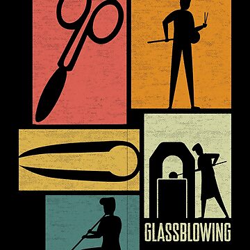 "Glassblowing Glassworking Lampworking Glassblower" Sticker for Sale by ...