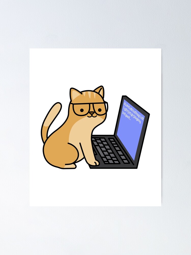 "Programmer Cat" Poster by Grand-Design | Redbubble