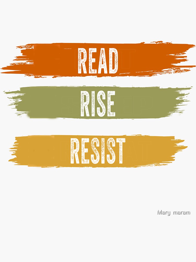 "read rise resist" Sticker for Sale by marwa-maram18 | Redbubble