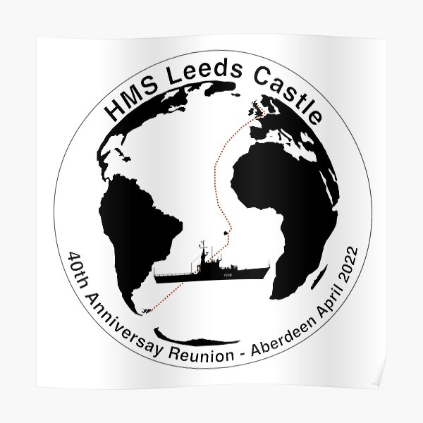 "HMS Leeds Castle Reunion - 2022 - Aberdeen - Black & White" Poster for ...