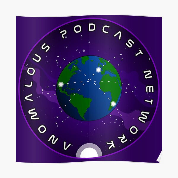 "Anomalous Podcast Network Logo" Poster by ToInfinity | Redbubble