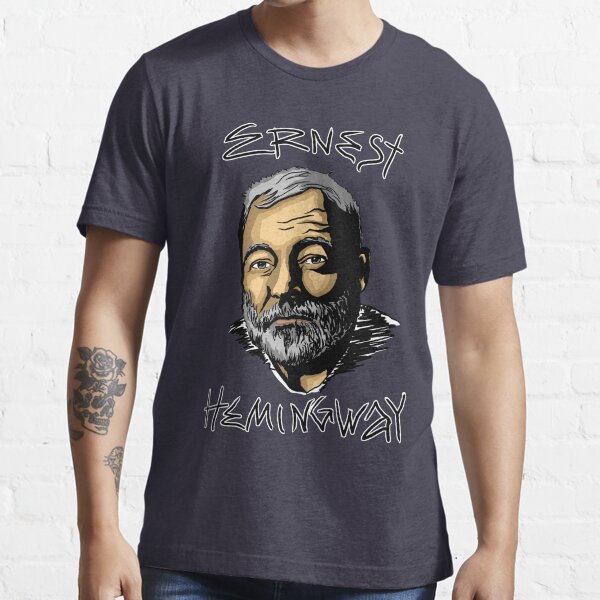 "Ernest Hemingway" T-shirt for Sale by helenacooper | Redbubble ...
