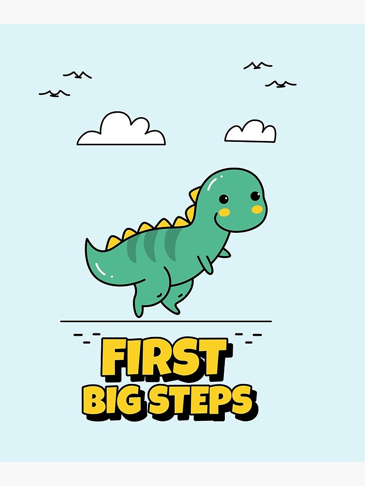 "First Big Steps baby-dinosaur-cartoon" Poster for Sale by deluxis ...