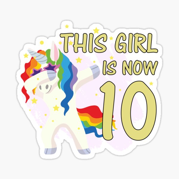 "Unicorn 10 birthday 10 year girl" Sticker by Macphisto71 | Redbubble