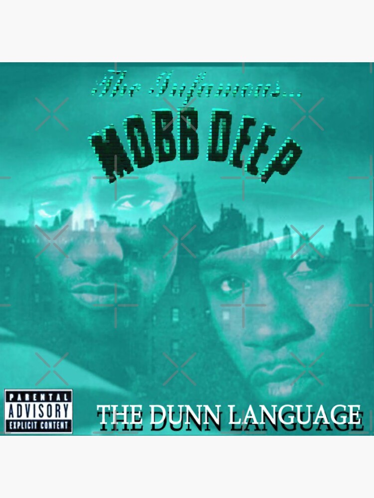 "Mobb Deep The Dunn Language Album Cover" Sticker by Taylorunique ...