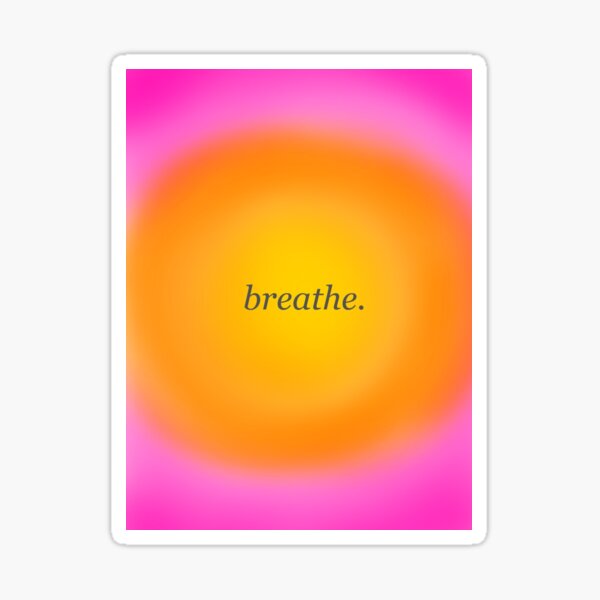 "breathe" Sticker by spencersugar13 | Redbubble