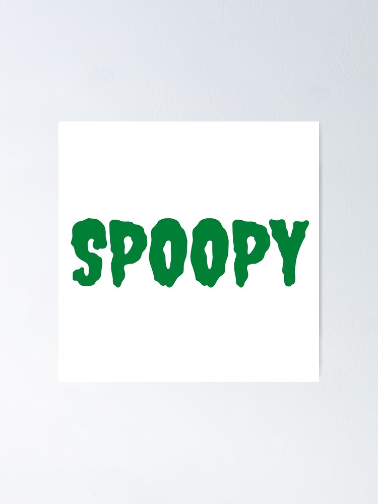 "Spoopy" Poster for Sale by Alex-N-Art | Redbubble
