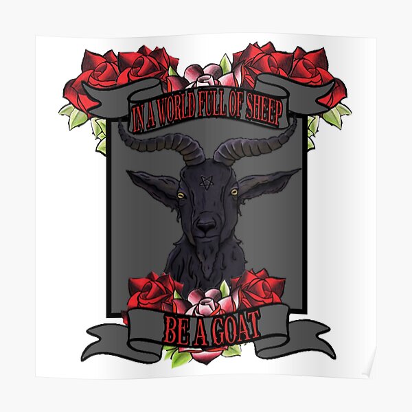 "Goat" Poster for Sale by ShoppeMorbid | Redbubble