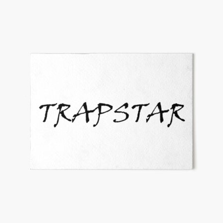 "Trapstar" Art Board Print for Sale by DopeS | Redbubble