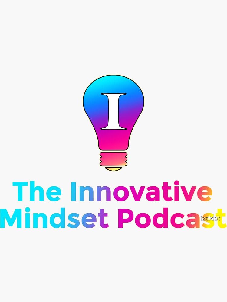 "The Innovative Mindset Podcast Logo" Sticker by izoldat | Redbubble