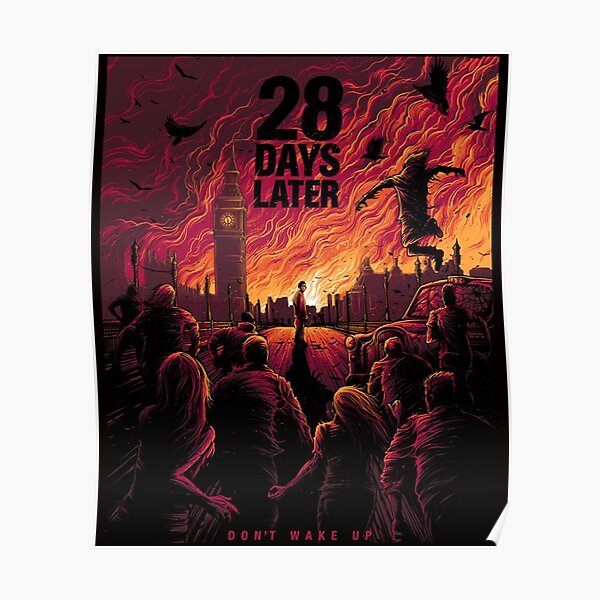 "28 Days Later Scariest Movie " Poster for Sale by daniepr-59 | Redbubble