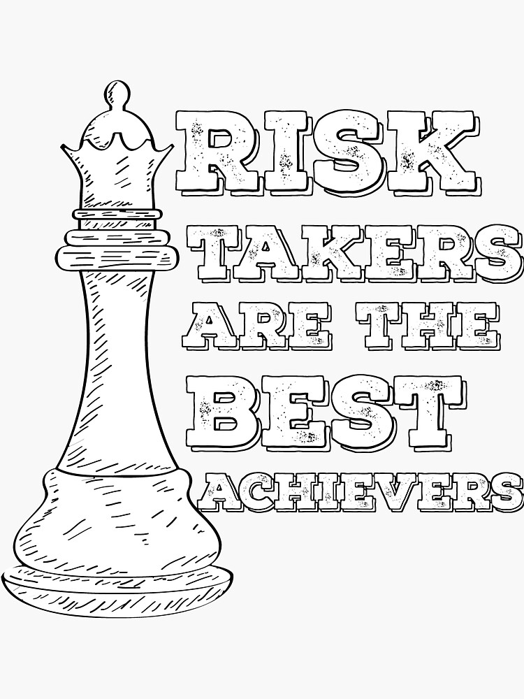 "Risk Takers Are The Best Achievers Chess" Sticker by ChessCharm ...