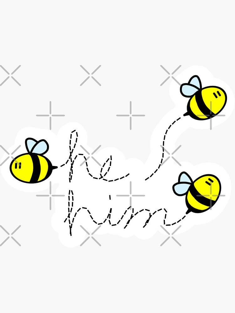 "he / him bee pronouns" Sticker for Sale by CreationsbyBinx | Redbubble