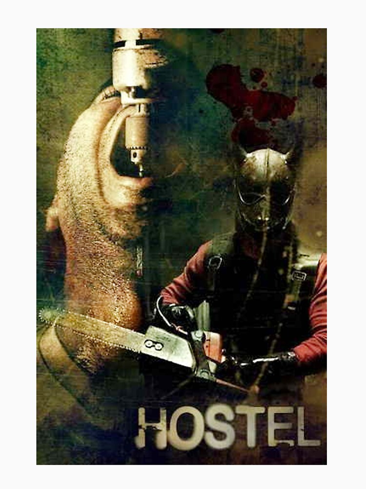 "Hostel Horror Movie " T-shirt for Sale by shannpat81 | Redbubble ...