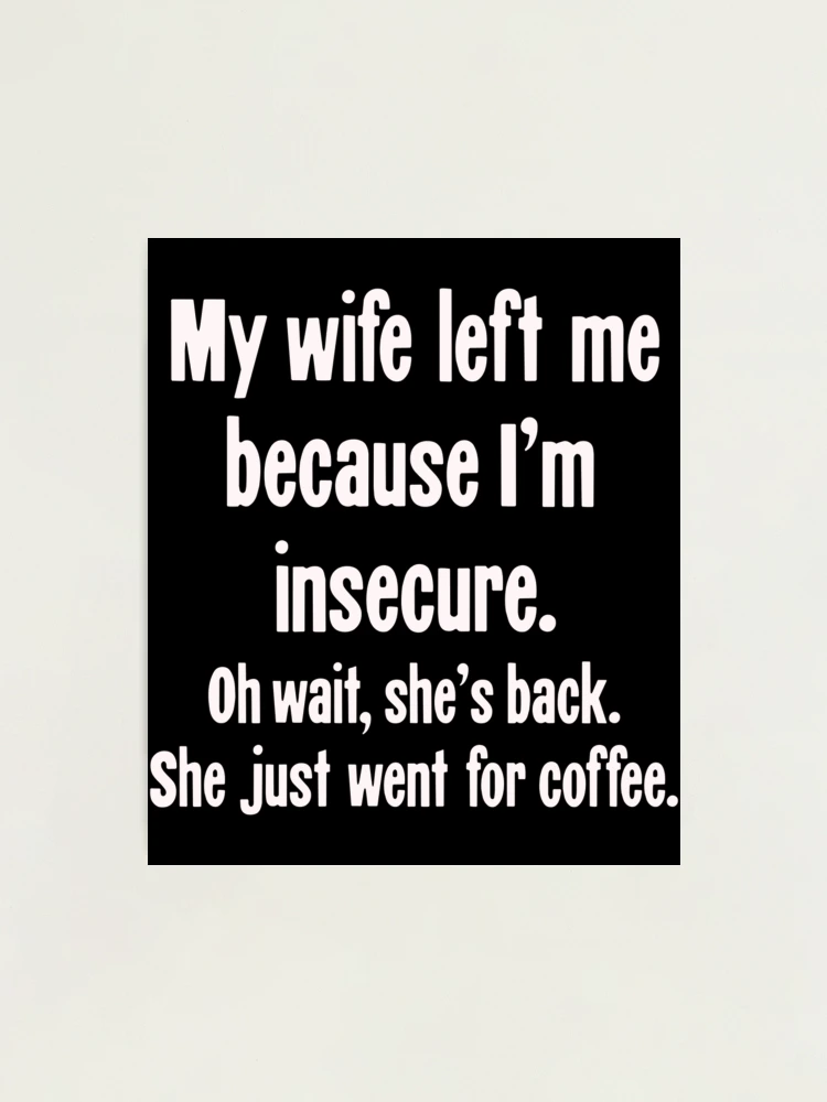 Insecure Wife Meme