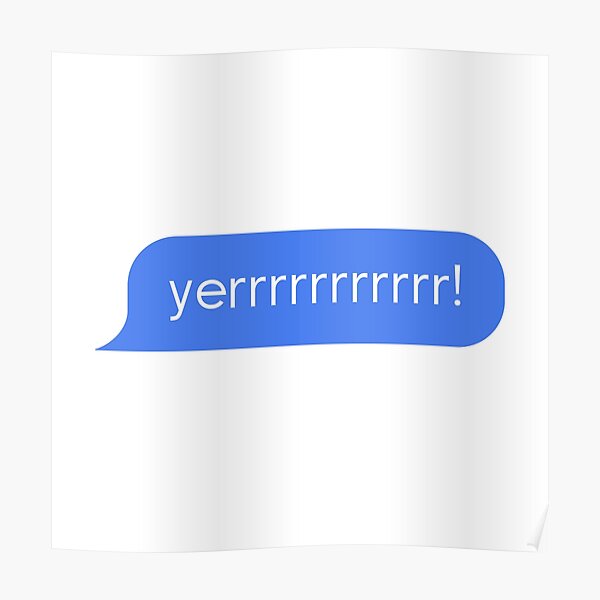 "Yerrr! phone message new york city sticker" Poster for Sale by ...