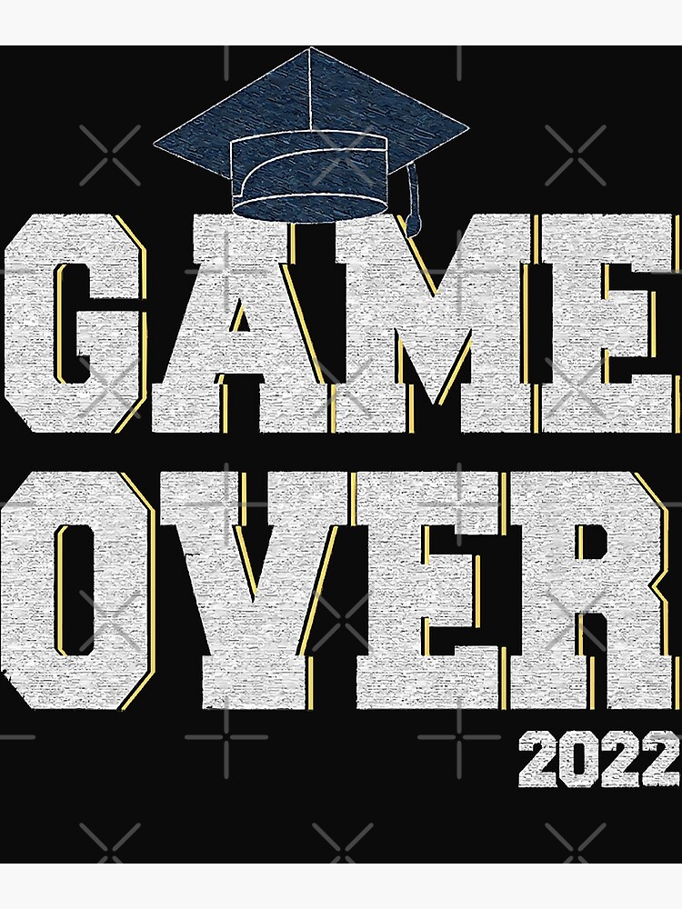 "Game Over Class 2022 Senior 22 Graduate Proud Mom Graduation" Poster ...