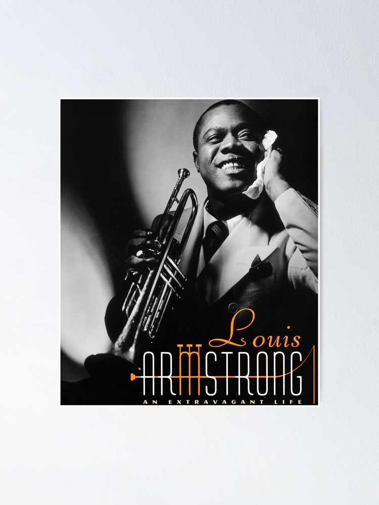 "Louis Armstrong " Poster for Sale by raisacahyanu | Redbubble