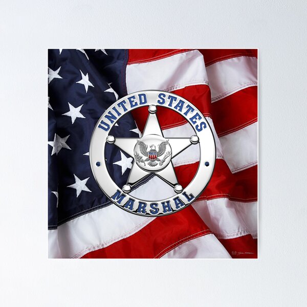 "U.S. Marshals Service - USMS Badge over American Flag" Poster for Sale ...