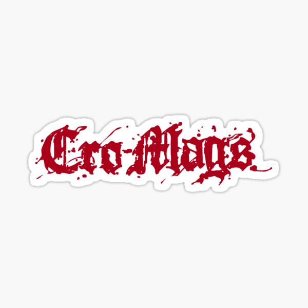 "CRO MAGS" Sticker by paulblackwelly | Redbubble