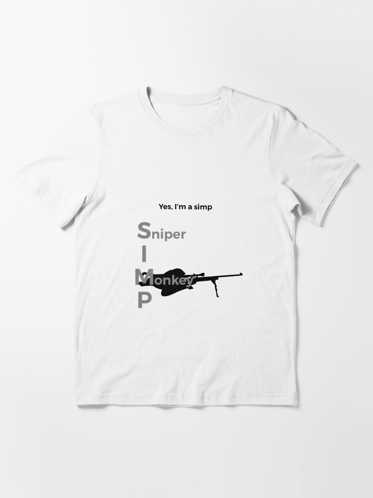 "Yes I'm a simp Sniper Monkey Funny Animal" Essential T-Shirt for Sale ...