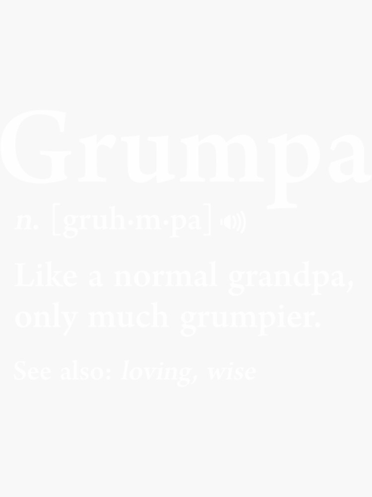 "Grumpa Definition Funny Fathers Day Gift Best Grandpa Cool 2368 ...