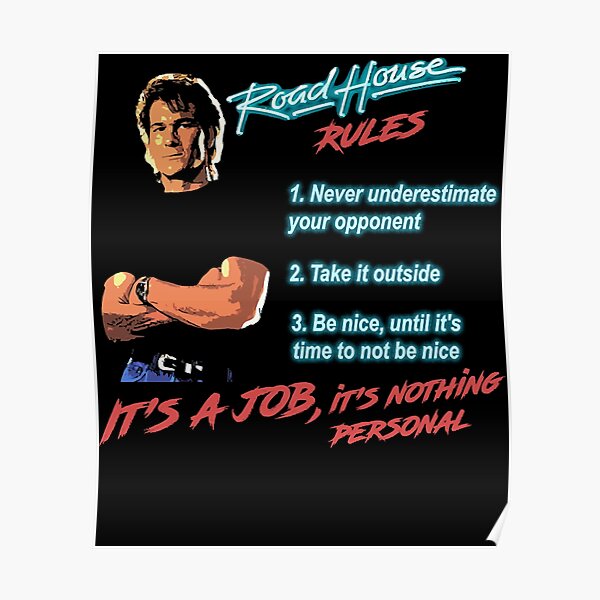"Roadhouse Rules" Poster for Sale by JebbSalvador | Redbubble