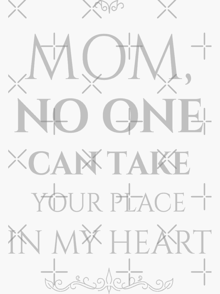 No One Can Take Your Place Silver Mother Day Sticker By Mood