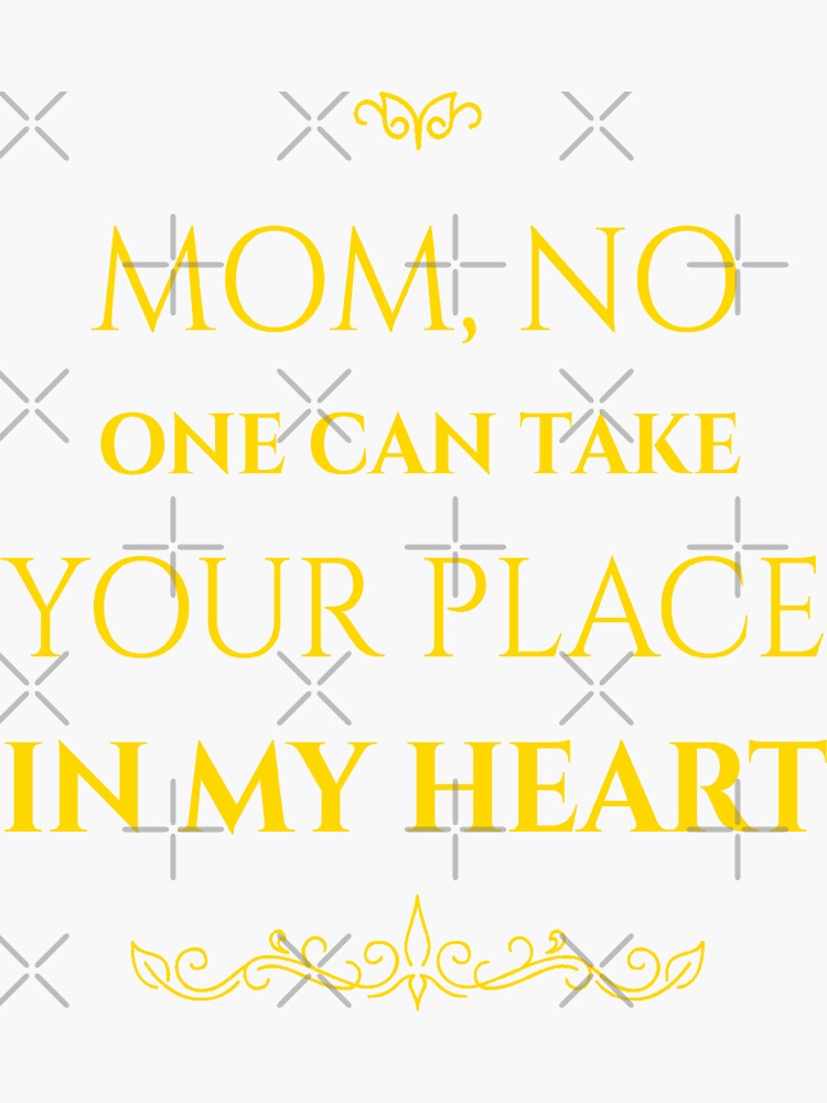 "no one can take your place "gold" mother day gift" Sticker by mood ...