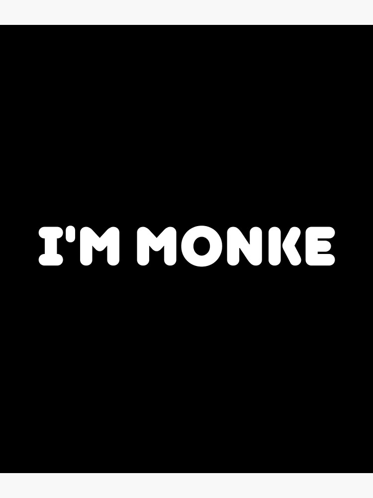 Póster «soy Monke | Contracción del mono | chatear | meme del monje» de ...
