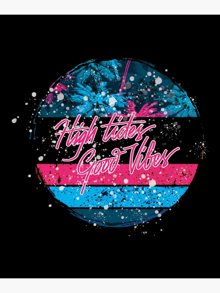 "Beach Aesthetic High Tides Good Vibes with Palm Trees" Poster for Sale ...