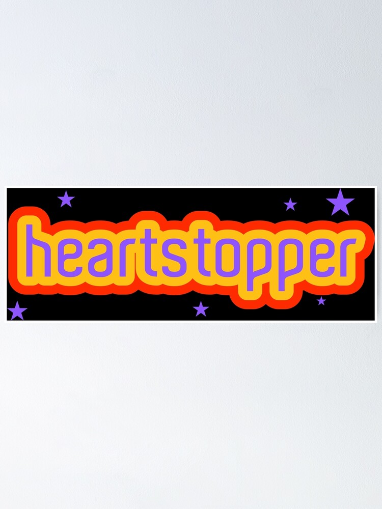 "Heartstopper vibrant cool text" Poster for Sale by acidpro | Redbubble