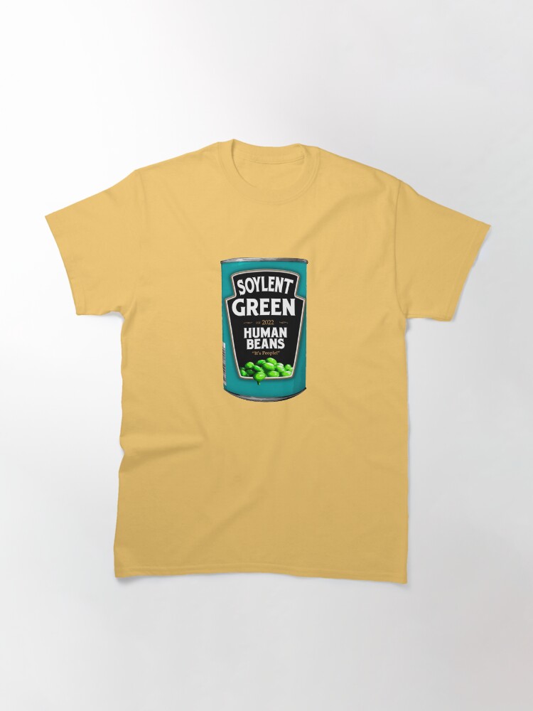 Soylent Green : Human Beans Classic T-Shirt sold by Being with ...