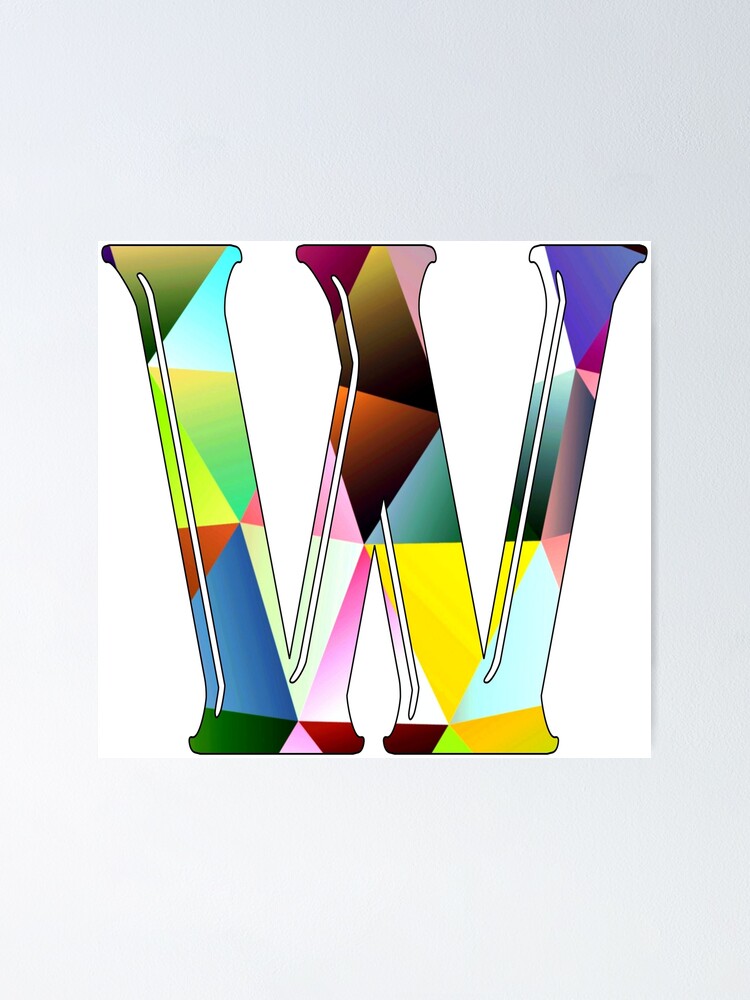 "The Letter W - Colorful Alphabet Graphic" Poster for Sale by T ...