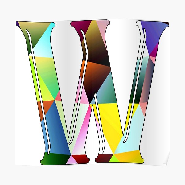 "The Letter W - Colorful Alphabet Graphic" Poster for Sale by T ...