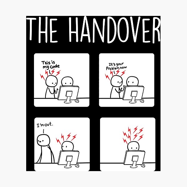 "The Handover - Funny Programmers Meme" Photographic Print for Sale by ...
