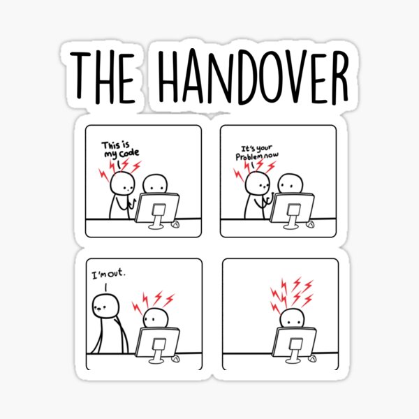 "The Handover - Funny Programmers Meme" Sticker for Sale by DvCreations ...